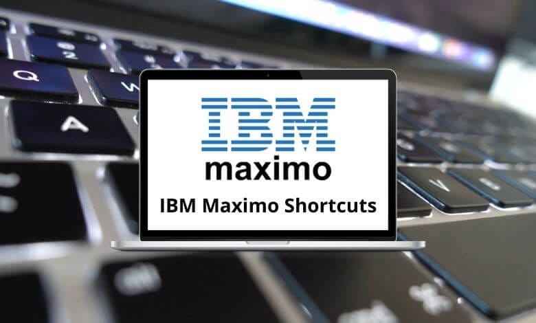45 IBM Maximo Keyboard Shortcuts - IBM Maximo Shortcuts PDF