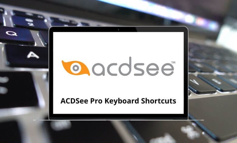 61 ACDSee Keyboard Shortcuts - ACDSee Pro Shortcuts PDF
