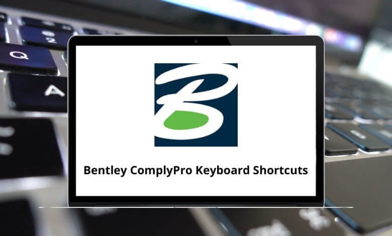 25 Bentley ComplyPro Shortcuts - ComplyPro Shortcuts PDF
