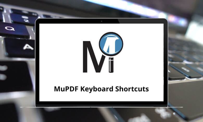 24 MuPDF Keyboard Shortcuts - MuPDF Shortcuts PDF