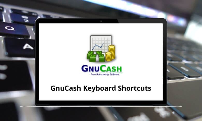 10 GnuCash Keyboard Shortcuts - GnuCash Shortcuts PDF