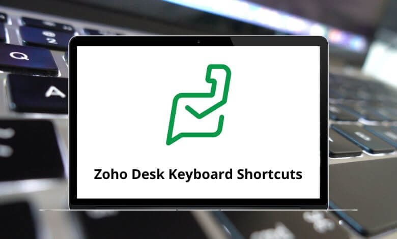25 Zoho Desk Keyboard Shortcuts - Zoho Desk Shortcuts PDF
