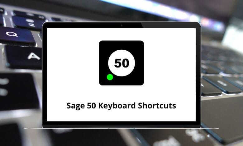 21 Sage 50 Keyboard Shortcuts - Sage 50 Shortcuts PDF