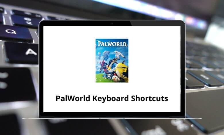 16 PalWorld Keyboard Shortcuts - PalWorld Shortcuts PDF