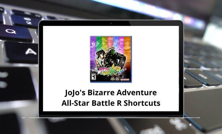 14 JoJo's Bizarre Adventure: All-Star Battle R Shortcuts {PDF}