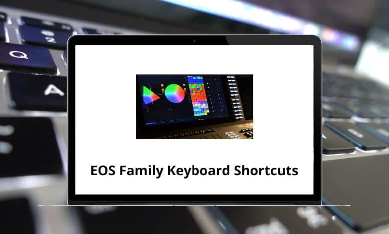 120 EOS Family Keyboard Shortcuts - EOS Family Shortcuts PDF