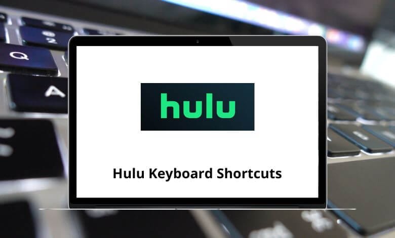 14 Hulu Keyboard Shortcuts