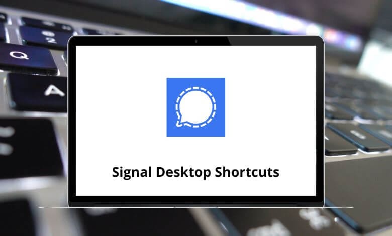 34 Signal Desktop Keyboard Shortcuts - Signal Shortcuts PDF