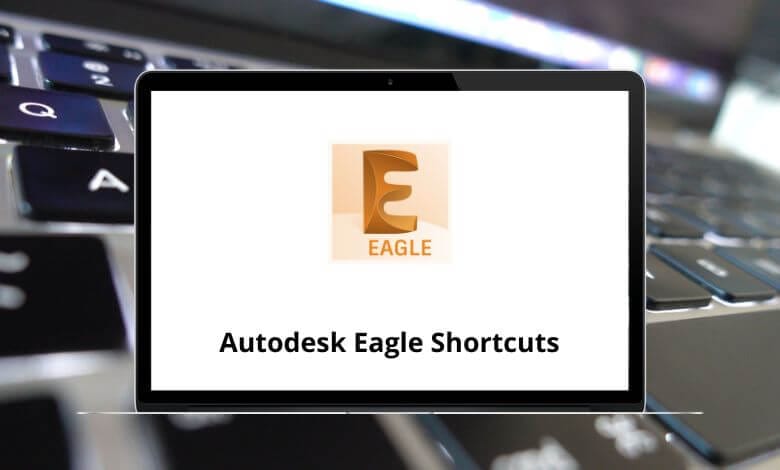 13 Autodesk Eagle Keyboard Shortcuts - Eagle Shortcuts PDF