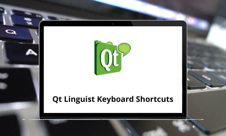 26 Qt Linguist Keyboard Shortcuts