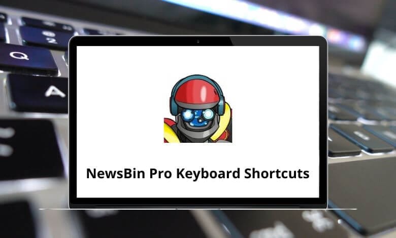 48 NewsBin Pro Keyboard Shortcuts - NewsBin Pro Shortcuts PDF