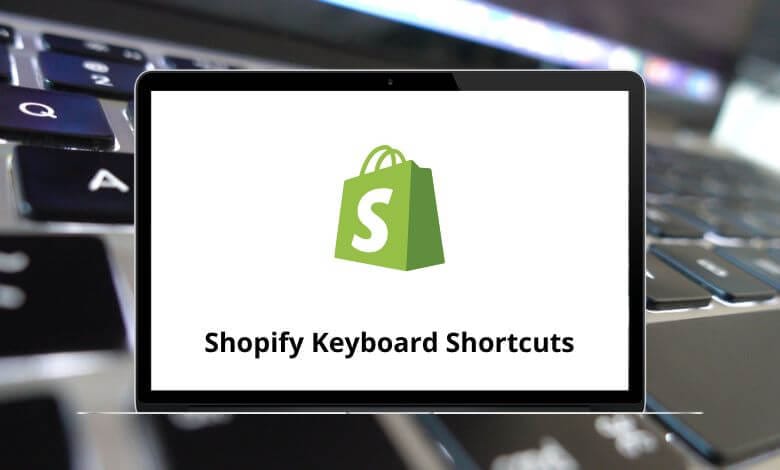 34 Shopify Keyboard Shortcuts - Shopify Shortcuts PDF