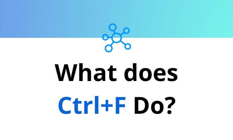 What does Ctrl+F do? - Tutorial Tactic