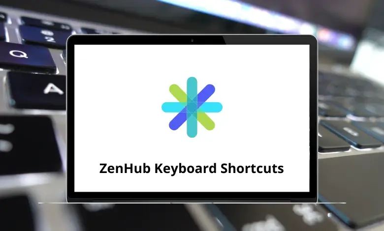 33 ZenHub Keyboard Shortcuts - ZenHub Shortcuts PDF