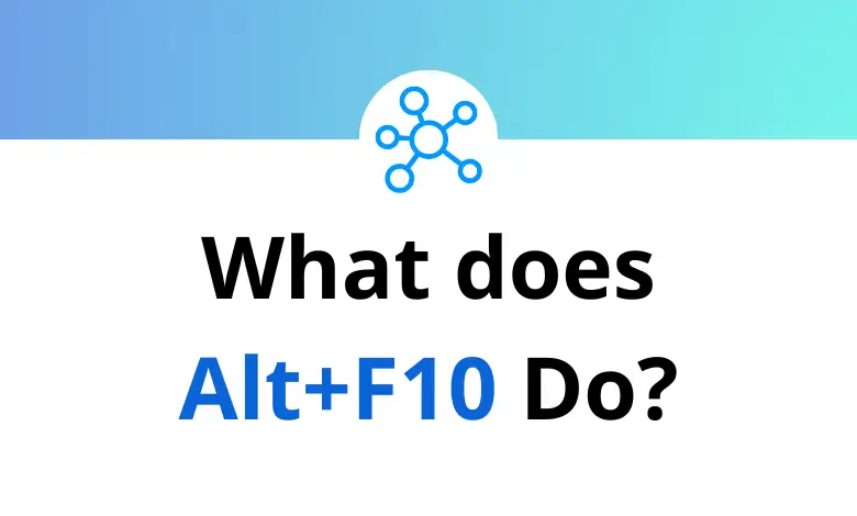 What does Alt+F10 do? - Tutorial Tactic