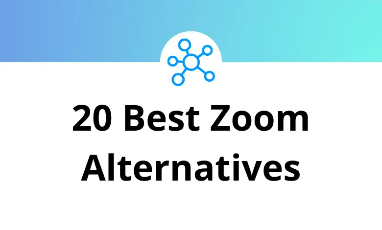 20 Best Zoom Alternatives & Competitors - Tutorial Tactic