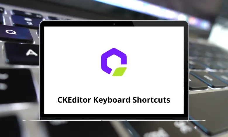 21 CKEditor Keyboard Shortcuts - CKEditor Shortcuts PDF