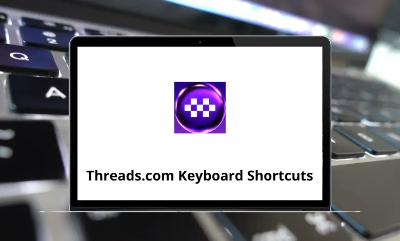 52 Threads.com Shortcuts - Threads com Shortcuts PDF