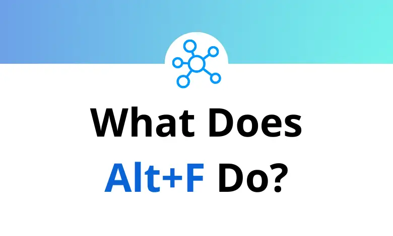 What Does Alt+F Do? - Tutorial Tactic