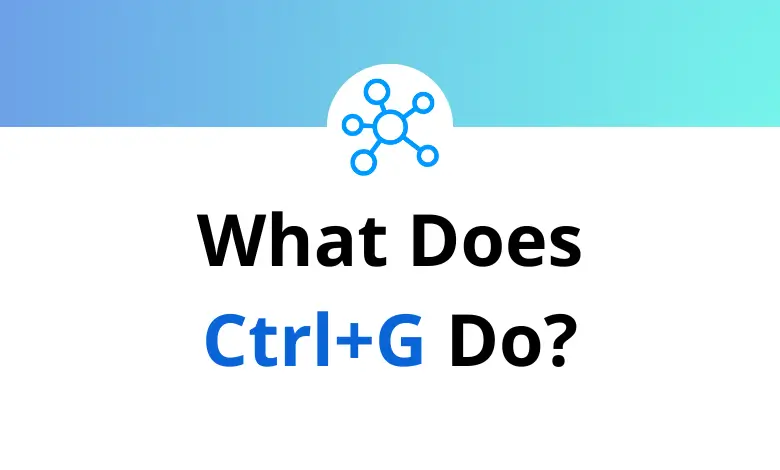 What Does Ctrl+G Do? - Tutorial Tactic