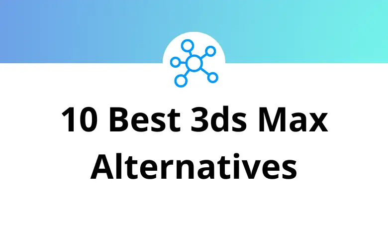 10 Best 3ds Max Alternatives & Competitors - Tutorial Tactic