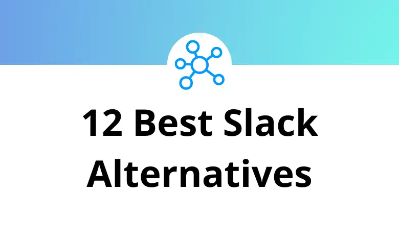 12 Best Slack Alternatives & Competitors - Tutorial Tactic