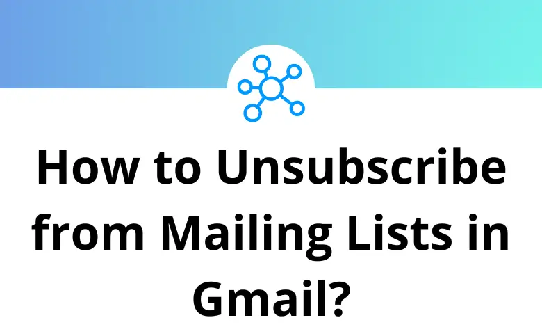 How to Unsubscribe from Mailing Lists in Gmail? - Tutorial Tactic