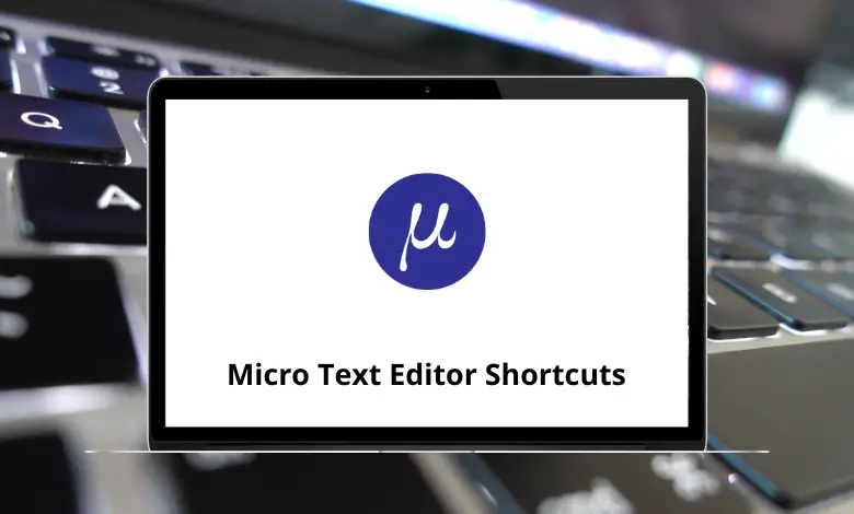 82 Micro Text Editor Shortcuts - Micro Text Editor Shortcuts PDF