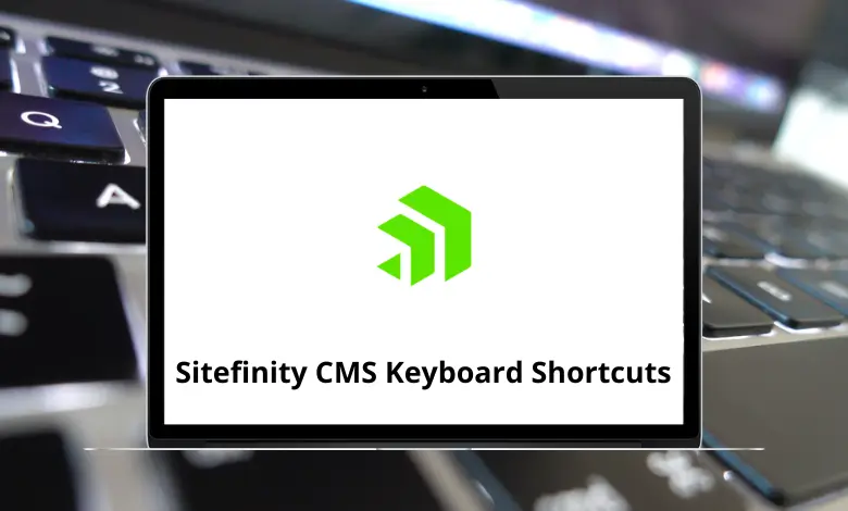 57 Sitefinity CMS Shortcuts - Sitefinity CMS Shortcuts PDF