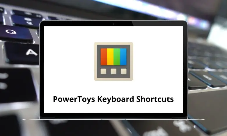 26 PowerToys Keyboard Shortcuts - PowerToys Shortcuts PDF