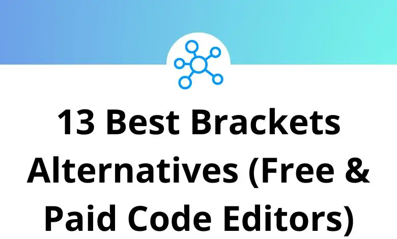13 Best Brackets Alternatives & Competitors