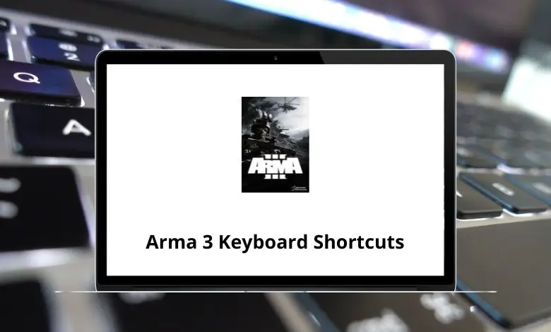 100 Arma 3 Keyboard Shortcuts & Controls + PDF